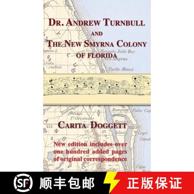 【3-4周达】精装 Dr. Andrew Turnbull and The New Smyrna Colony of Florida [9781611537611]
