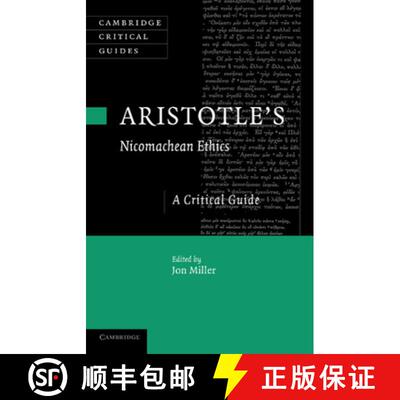 【3-4周达】Aristotle's Nicomachean Ethics: A Critical Guide - Aristotle's Nicomachean Ethics: A Criti... [9781107687691]
