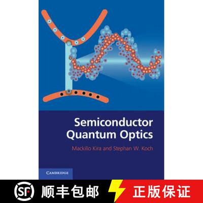 【3-4周达】精装 Semiconductor Quantum Optics [9780521875097]