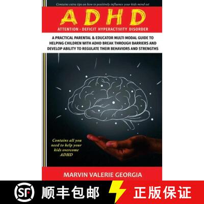 【3-4周达】ADHD: A Practical Parental & Educator Multimodal Guide to Helping Children with ADHD Break... [9781471757280]