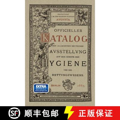 【3-4周达】Officieller Katalog für die Allgemeine Deutsche Ausstellung auf dem Gebiete der Hygiene u... [9783662232262]