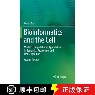【3-4周达】Bioinformatics and the Cell : Modern Computational Approaches in Genomics, Proteomics and ... [9783030080730]