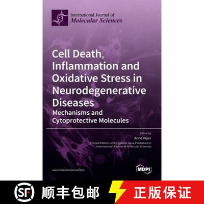 【3-4周达】精装 Cell Death, Inflammation and Oxidative Stress in Neurodegenerative Diseases: Mechanis... [9783036529103]