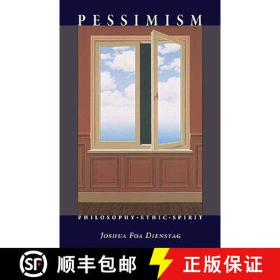 【3-4周达】Pessimism – Philosophy, Ethic, Spirit [9780691141121]