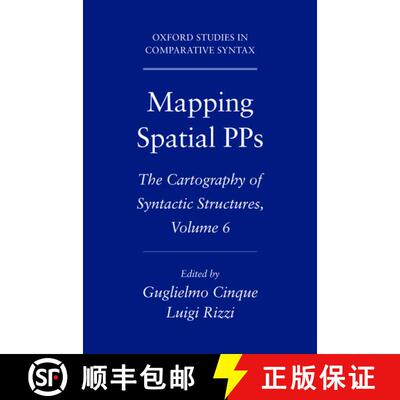 【3-4周达】精装 Mapping Spatial PPs: The Cartography of Syntactic Structures, Volume 6 [9780195393675]