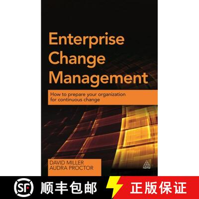 【3-4周达】Enterprise Change Management – How to Prepare Your Organization for Continuous Change [9780749473013]