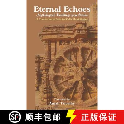 【3-4周达】Eternal Echoes: Mythological Retellings from Odisha [9781645607342]