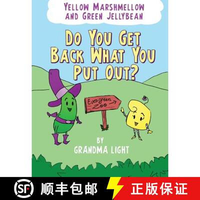 【3-4周达】Yellow Marshmellow and Green Jellybean - Do You Get Back What You Put Out? [9781931895996]