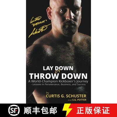 【3-4周达】精装 Lay Down or Throw Down: A World Champion Kickboxer's Journey - Lessons in Perseveranc... [9798349624803]