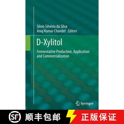 【3-4周达】D-Xylitol : Fermentative Production, Application and Commercialization [9783642437465]