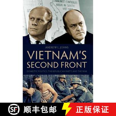 【3-4周达】Vietnam's Second Front: Domestic Politics, the Republican Party, and the War [9780813125725]