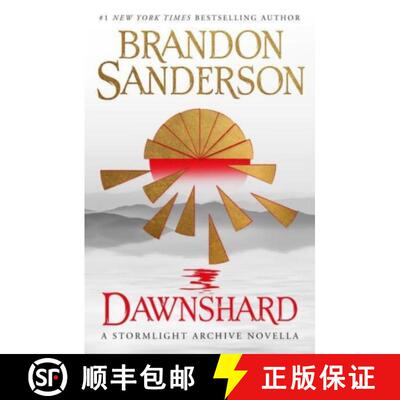 【3-4周达】Dawnshard: A Stormlight Archive novella [9781803364674]