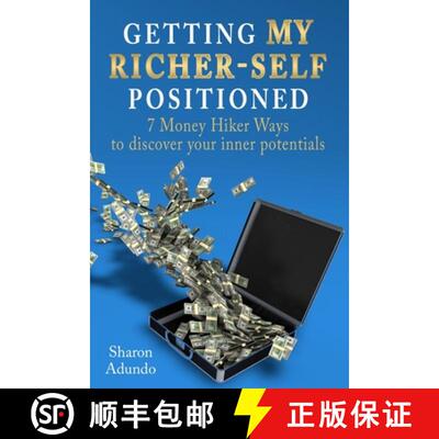 【3-4周达】Getting My Richer-Self Positioned: 7 Money Hiker Ways to discover your inner potentials [9781946765314]