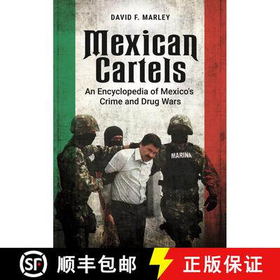【3-4周达】精装 Mexican Cartels: An Encyclopedia of Mexico's Crime and Drug Wars [9781440864759]