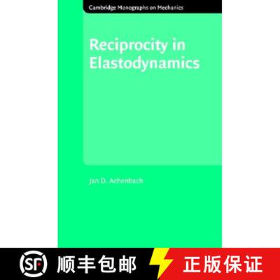 【3-4周达】精装 Reciprocity in Elastodynamics: - Reciprocity in Elastodynamics [9780521817349]