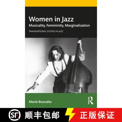 【3-4周达】Women in Jazz: Musicality, Femininity, Marginalization [9781032011783]