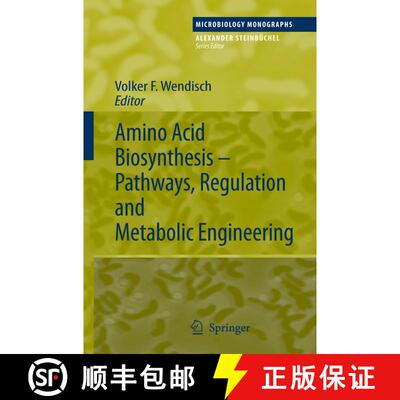 【3-4周达】Amino Acid Biosynthesis – Pathways, Regulation and Metabolic Engineering (Softcover repri... [9783642080180]