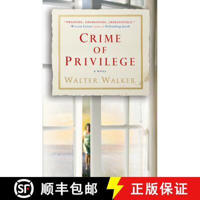 【3-4周达】Crime of Privilege: A Novel [9780345548375]