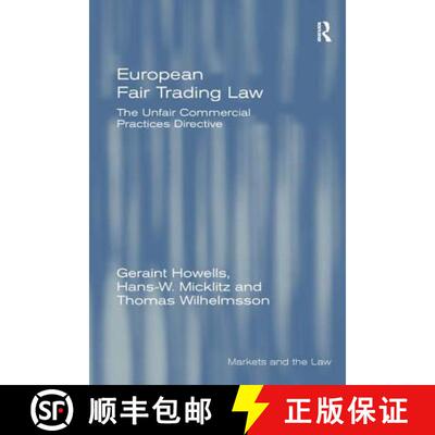 【3-4周达】精装 European Fair Trading Law: The Unfair Commercial Practices Directive [9780754645894]