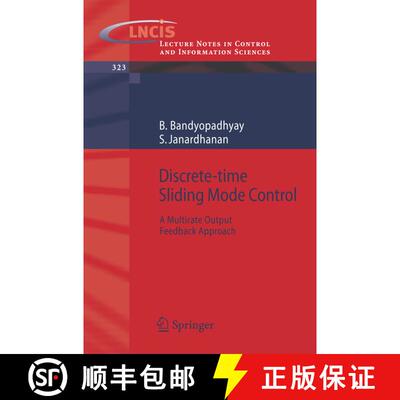 【3-4周达】Discrete-time Sliding Mode Control : A Multirate Output Feedback Approach [9783540281405]