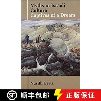 【3-4周达】精装 Myths in Israeli Culture: Captives of a Dream [9780853033868]
