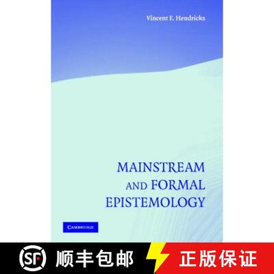 【3-4周达】精装 Mainstream and Formal Epistemology [9780521857895]
