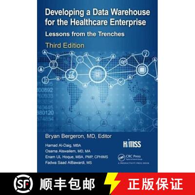 【3-4周达】Developing a Data Warehouse for the Healthcare Enterprise : Lessons from the Trenches, Thi... [9781138502956]