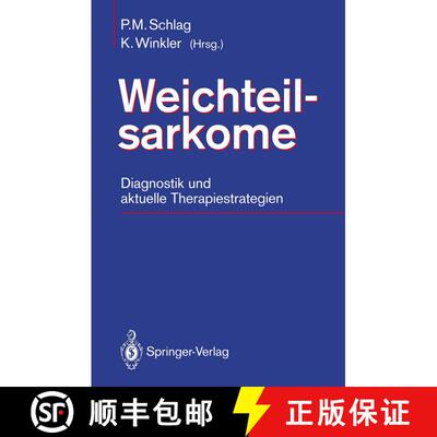 【3-4周达】Weichteilsarkome : Diagnostik und aktuelle Therapiestrategien [9783540558460]