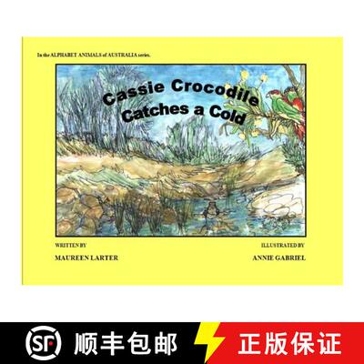 【3-4周达】Cassie Crocodile Catches a Cold [9780987350046]