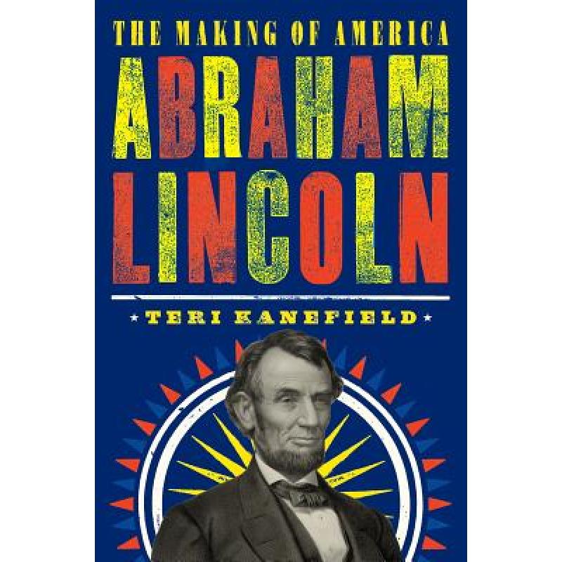 预订 Abraham Lincoln: The Making of America#3: The Making of America#3 ...