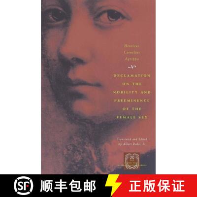 【3-4周达】Declamation on the Nobility and Preeminence of the Female Sex [9780226010595]