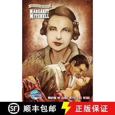 【3-4周达】Female Force: Margaret Mitchell - The creator of the Gone With the Wind [9781959998679]