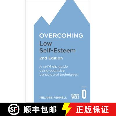 【3-4周达】克服低自尊 Overcoming Low Self-Esteem, 2nd Edition: A self-help guide using cognitive beha... [9781472119292]