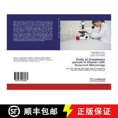 预订 Study of Ureaplasma parvum in Women with Recurrent Miscarriage [9783330045538]
