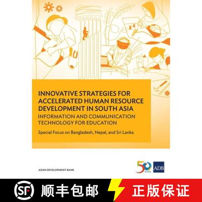 【3-4周达】Innovative Strategies for Accelerated Human Resource Development in South Asia: Informatio... [9789292610326]