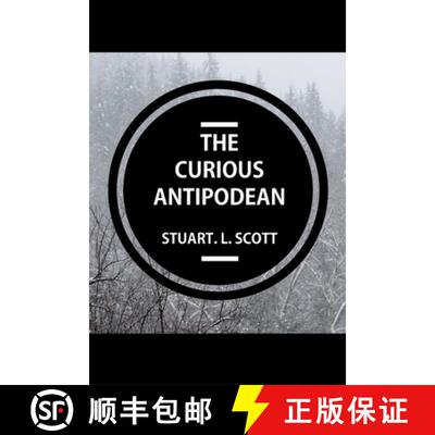【3-4周达】Curious Antipodean: The Journal of a family side-tracked halfway between the Pacific Ocean... [9780648597605]