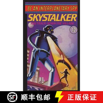 【3-4周达】Be An Interplanetary Spy: Skystalker: Skystalker [9781596875531]