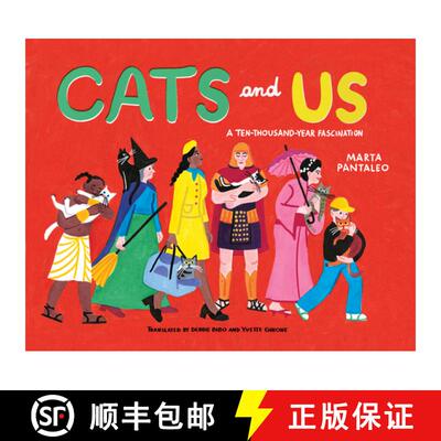【3-4周达】精装 Cats and Us : A Ten-Thousand-Year Fascination [9781779460394]