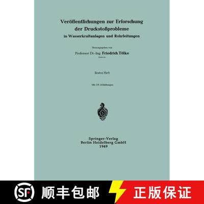 【3-4周达】Veroffentlichungen Zur Erforschung Der Druckstossprobleme in Wasserkraftanlagen Und Rohrle... [9783662305874]