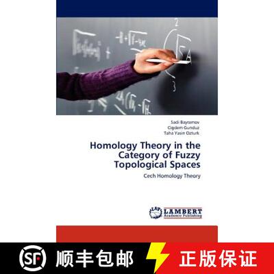 预订 Homology Theory in the Category of Fuzzy Topological Spaces [9783848498413]