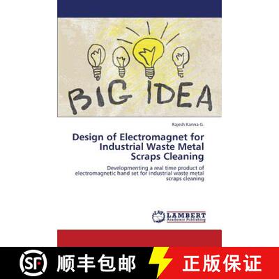 【3-4周达】Design of Electromagnet for Industrial Waste Metal Scraps Cleaning [9783659337918]