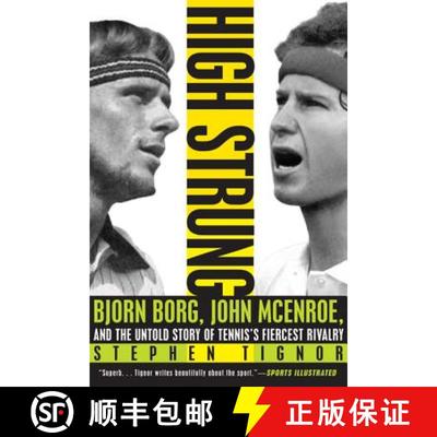 【3-4周达】High Strung: Bjorn Borg, John McEnroe, and the Untold Story of Tennis's Fiercest Rivalry [9780062009852]