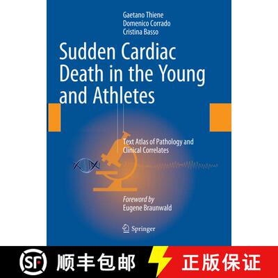 【3-4周达】Sudden Cardiac Death in the Young and Athletes : Text Atlas of Pathology and Clinical Corr... [9788847039759]
