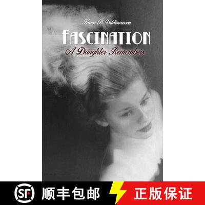 【3-4周达】Fascination: A Daughter Remembers [9781645302193]