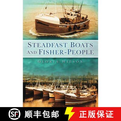 【3-4周达】Steadfast Boats and Fisher People [9780752456089]