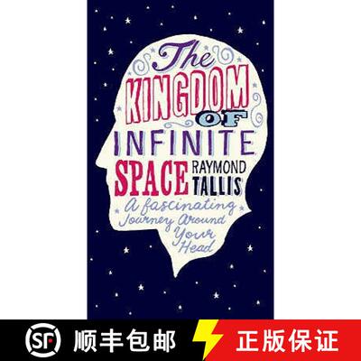【3-4周达】Kingdom of Infinite Space: A Fantastical Journey around Your Head [9781843546702]