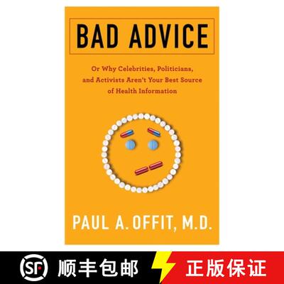 【3-4周达】Bad Advice – Or Why Celebrities, Politicians, and Activists Aren`t Your Best Source of He... [9780231186995]