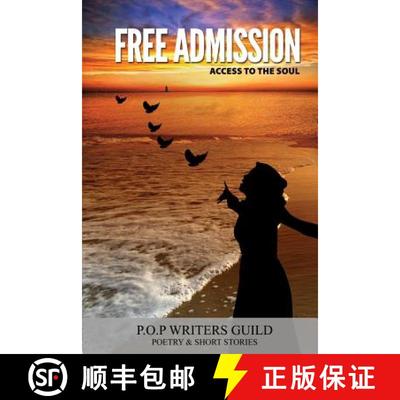 【3-4周达】Free Admission: Acess To the Soul [9780692463413]