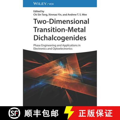 【3-4周达】Two-Dimensional Transition-Metal Dichalcogenides - Phase Engineering and Applications in E... [9783527350643]