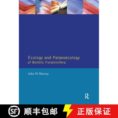 【3-4周达】Ecology and Palaeoecology of Benthic Foraminifera [9781138181588]